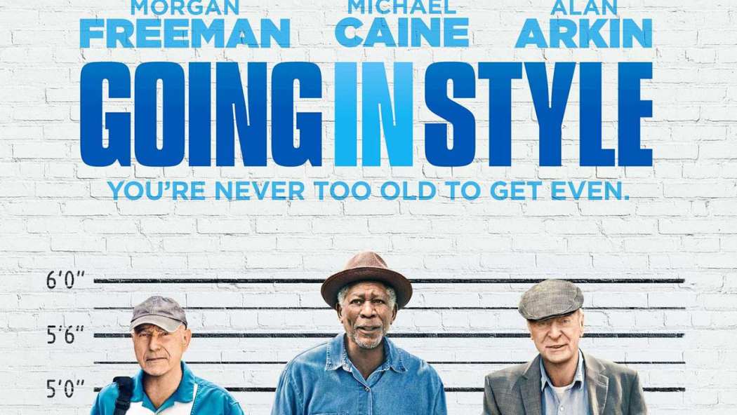 Going In Style – Stu Loves Film